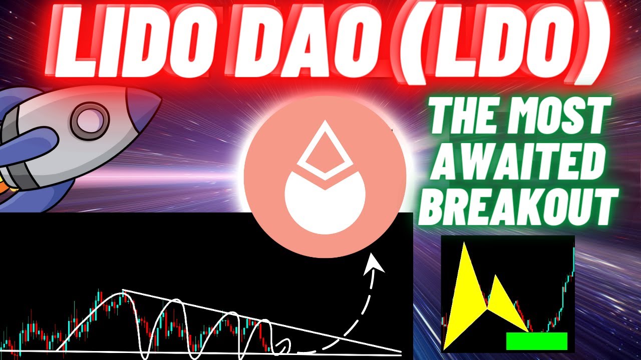 The Most Awaited Breakout Of Lido DAO (LDO) - YouTube