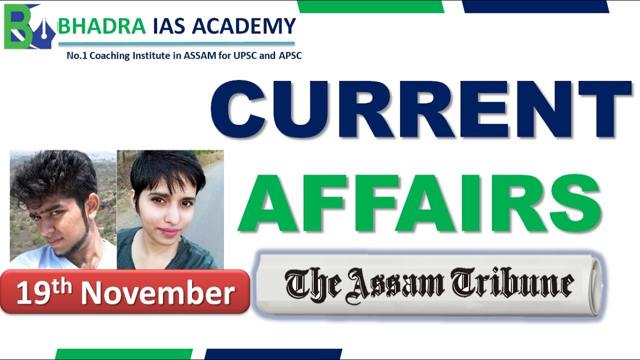 Assam Current Affairs The Assam Tribune Analysis 19th-nov'2022 Current ...