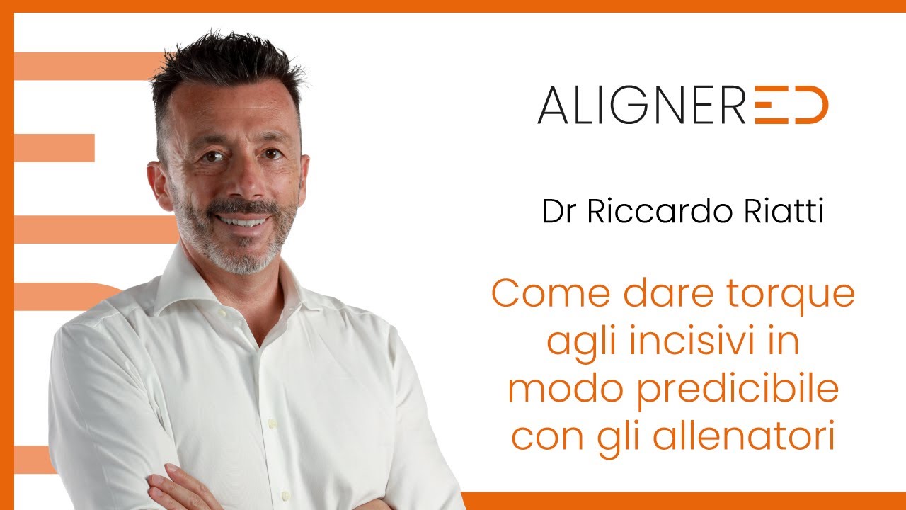 Dr Riccardo Riatti | Come dare torque agli incisivi in modo predicibile ...