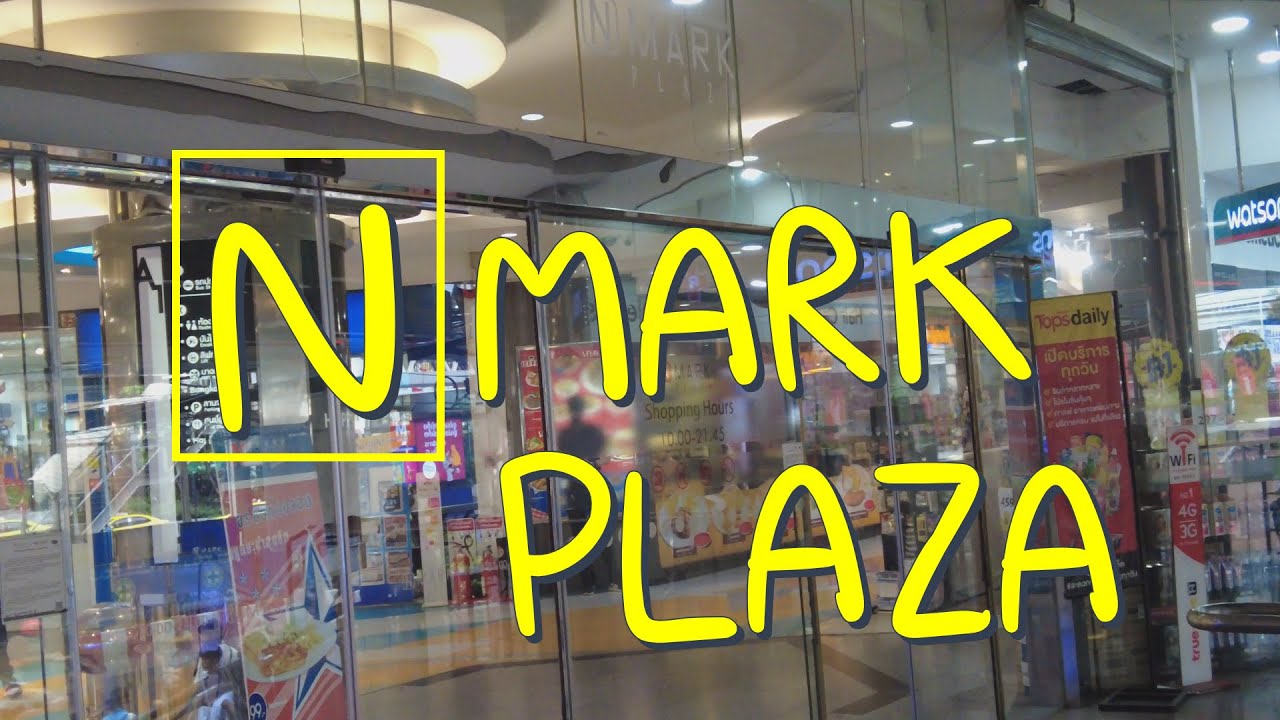 #เที่ยวทริป4k : N MARK PLAZA 12/9/2023 - YouTube