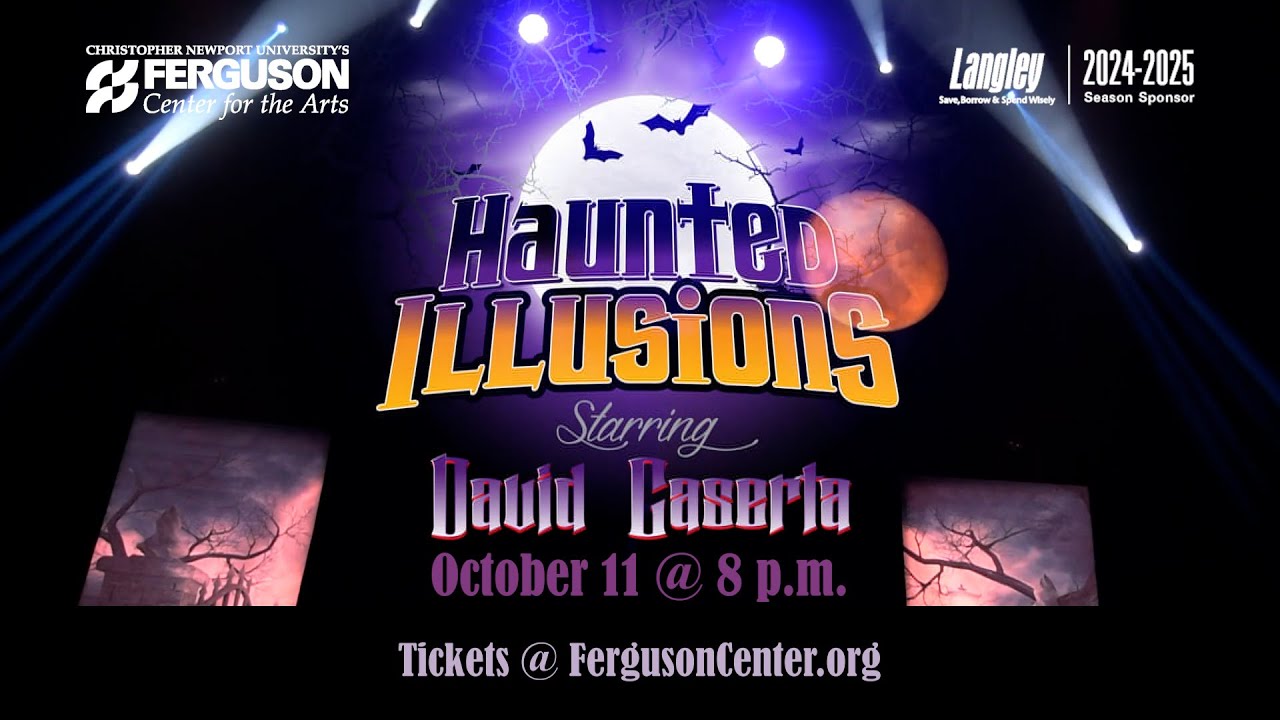 Haunted Illusions at Ferguson Center for the Arts - YouTube