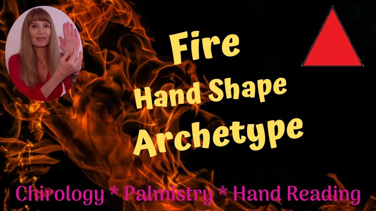 Fire Hand Shape Archetype - Chirology - Palm Reading - YouTube