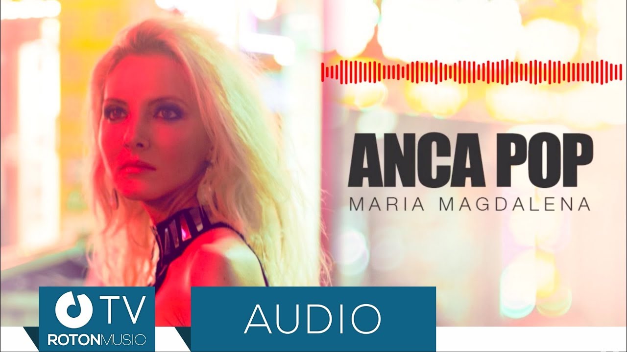 Anca Pop - Maria Magdalena | Official Audio - YouTube Music