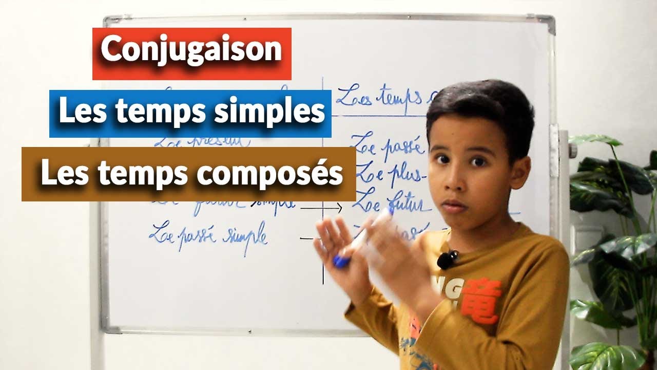 Les temps simples et les temps composés : Conjugaison - YouTube