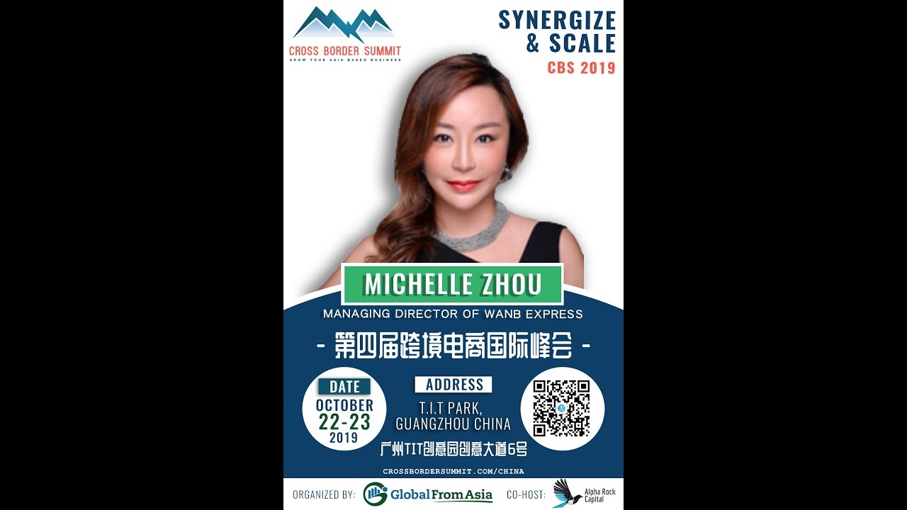 Cross Border Summit 2019 Preparation with Michelle Zhou - YouTube