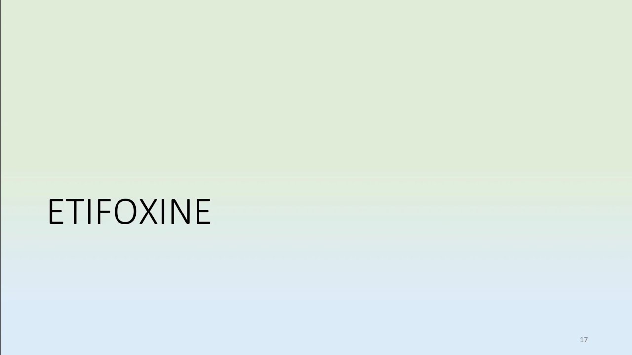(CME) Etifoxine, a Non-benzodiazepine Anxiolytic Agent: Dr Neal Kasbe ...