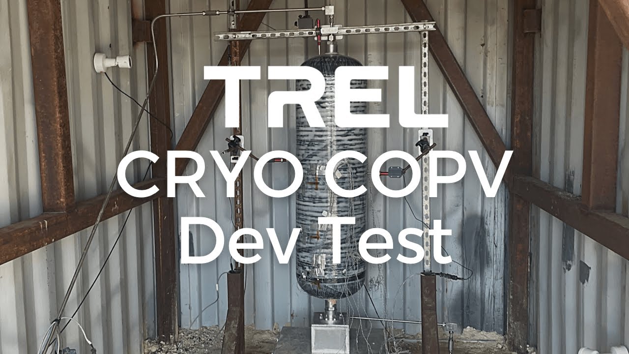 TREL - Cryo COPV Development Test - YouTube