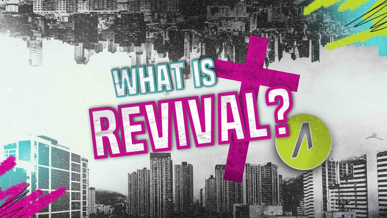 What Is Revival? Part 2 - YouTube
