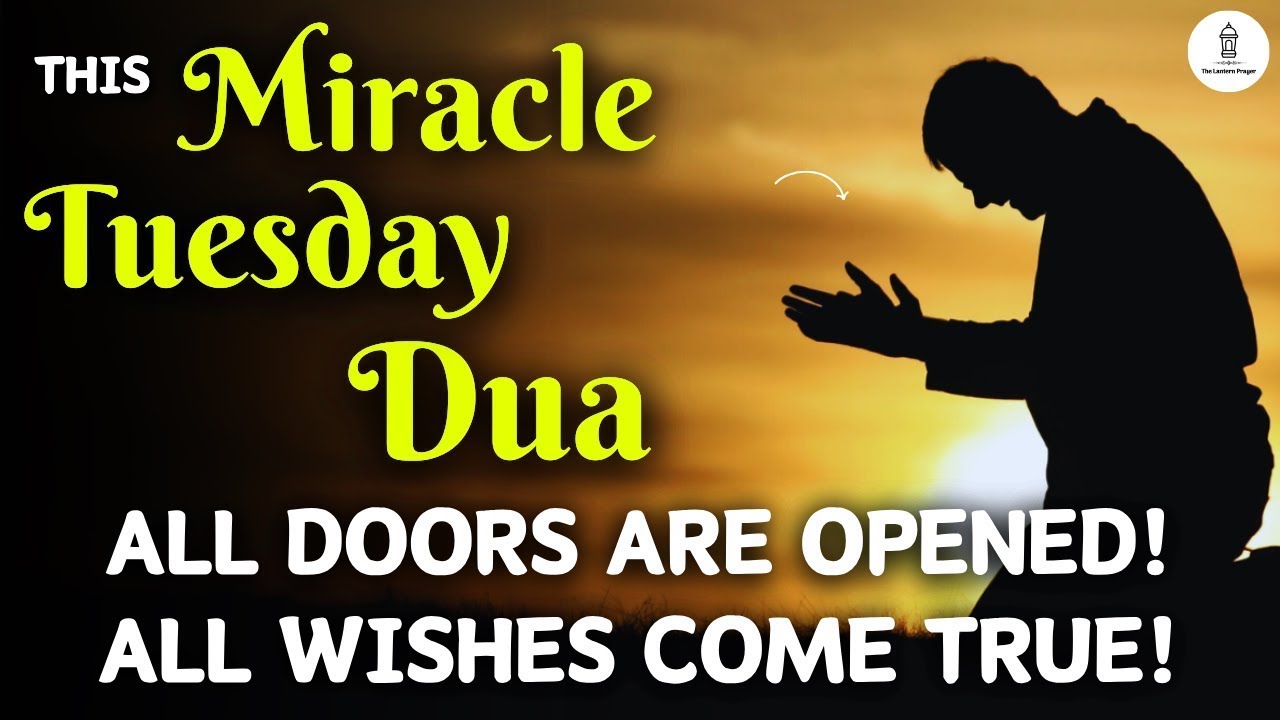 MIRACLE TUESDAY DUA IN MUHARRAM - TO GET A LOT OF RIZQ, SUCCESS, PEACE ...