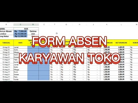 Form absen karyawan menggunakan excel di toko bangunan || File GRATIS ...