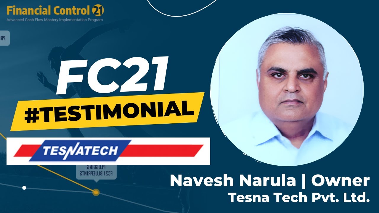FC21 Testimonial Navesh Narula | Owner- Tesna Tech Pvt. Ltd ...