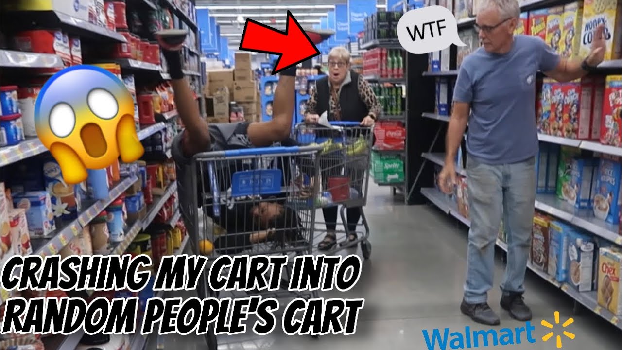 Crashing My Cart Into Random People's Cart Prank | Walmart Edition ...