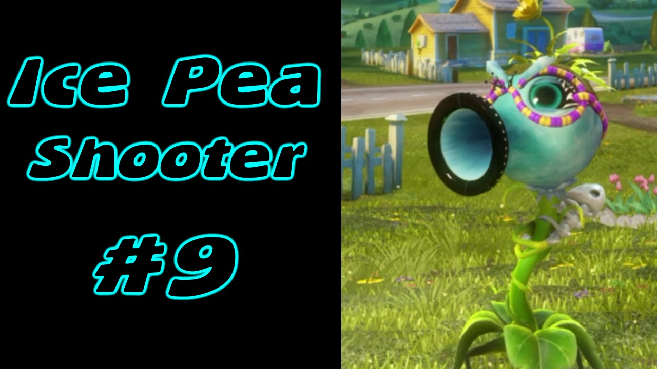 Plants vs Zombies Garden Warfare PS4 Part 9 (Ice pea Shooter) - YouTube
