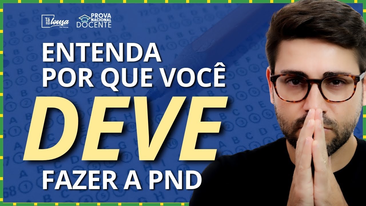 Tudo sobre a PND: Edital, Inscrições, Estrutura da Prova e Questão ...
