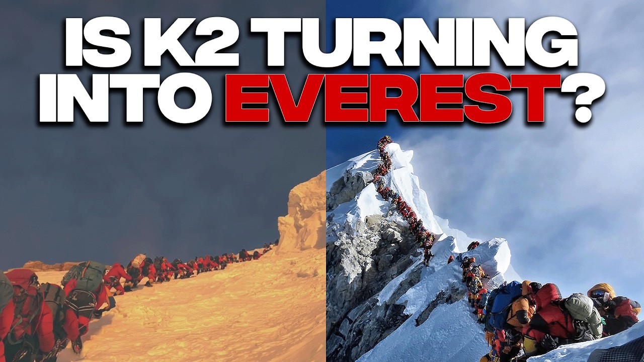 Is K2 Turning Into Mount Everest? - YouTube