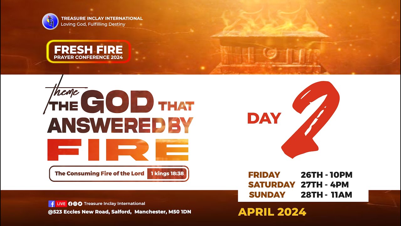 Fresh Fire Prayer Conference 2024 // The God That Answered by Fire ...