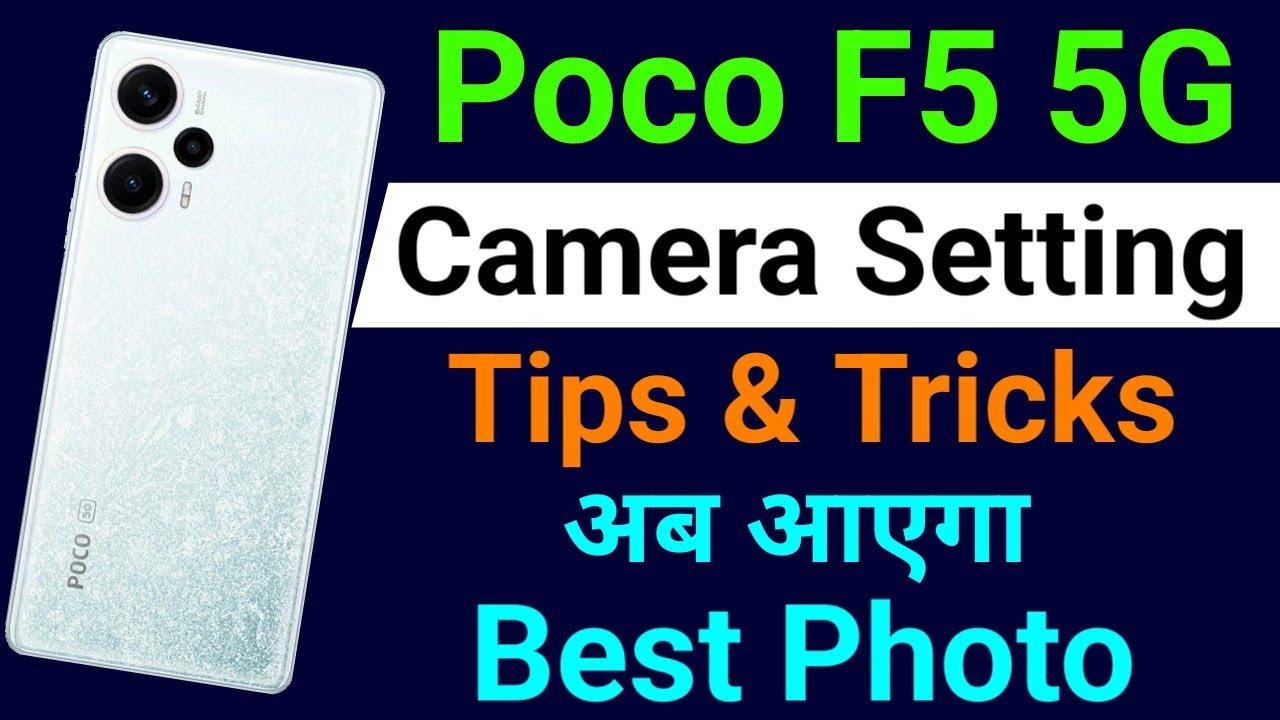 Poco F5 5G Camera Setting | Poco F5 5G Camera Setting Kaise Kare | Anuj ...