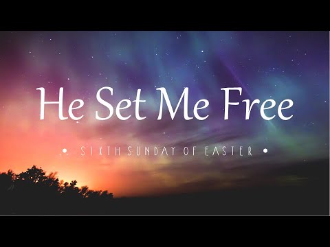 He Set Me Free - YouTube