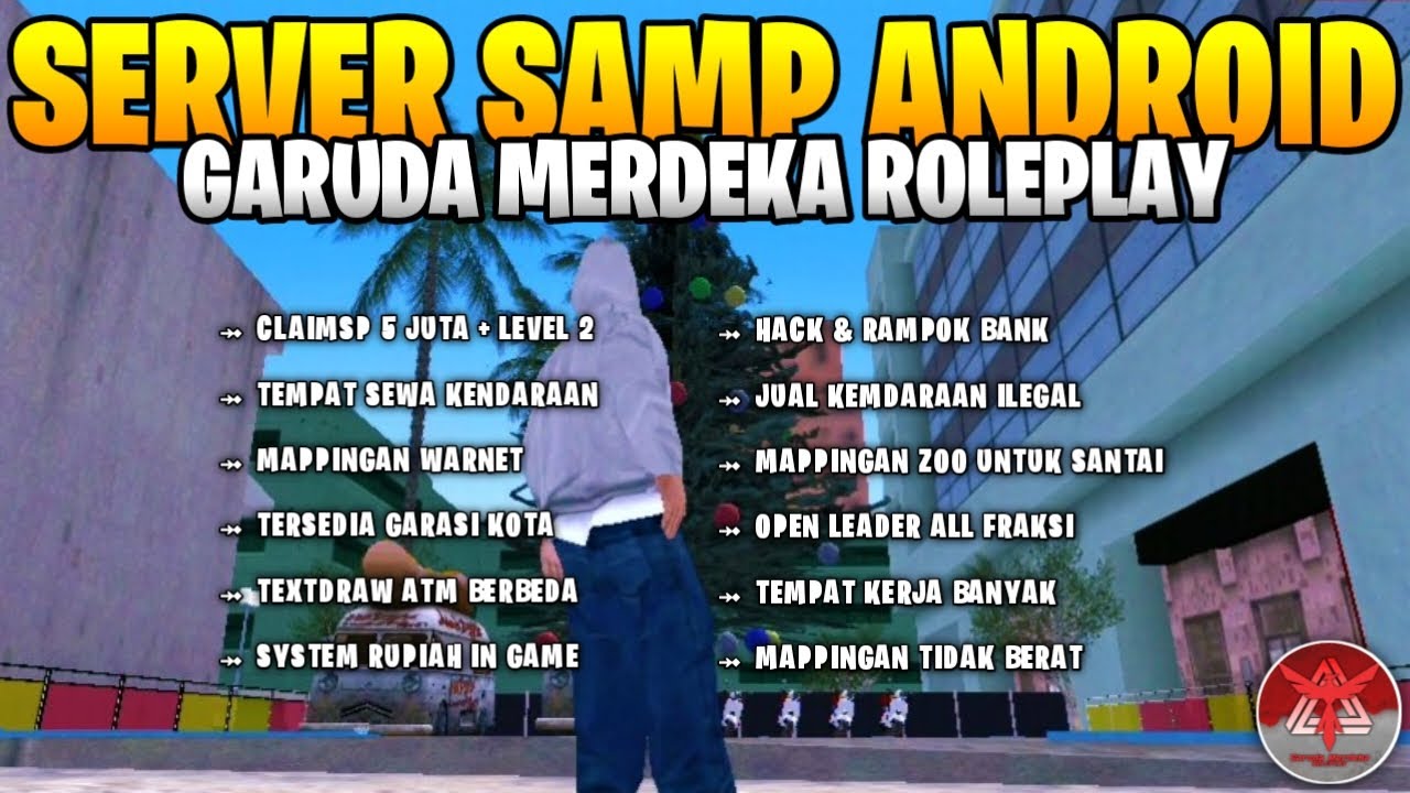 SERVER SAMP ANDROID/PC GARUDA MERDEKA ROLEPLAY || GTA SAMP INDONESIA - YouTube