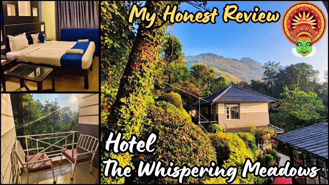 Hotel Whispering Meadows Munnar Review 🌄 |Whispering Meadows Munnar ...