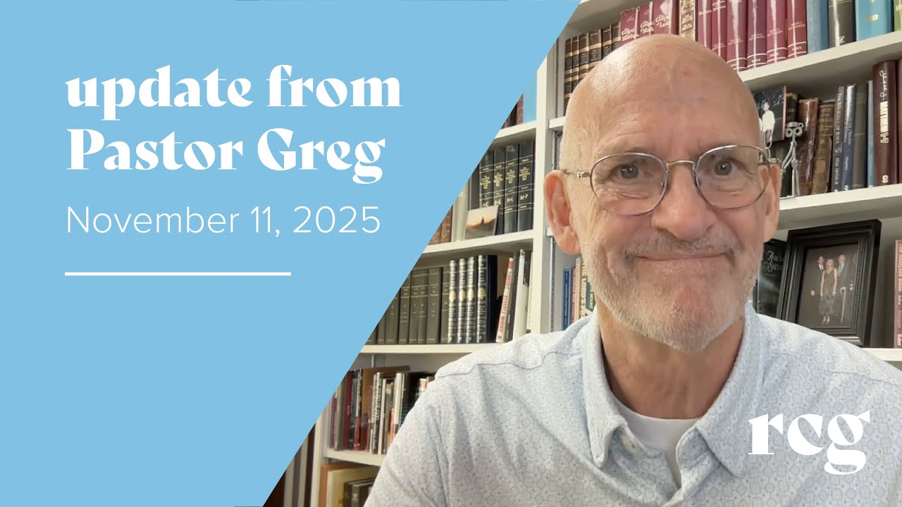 Update from Pastor Greg - November 11, 2025 - YouTube