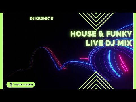 Pirate Studios Takeover: House & Funky Live DJ Mix | DJ Kronic K