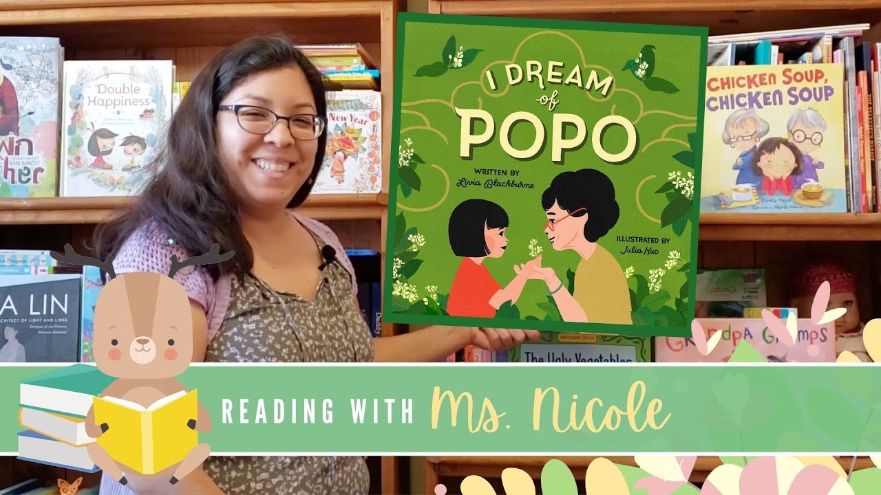 Reading with Ms. Nicole - "I Dream of Popo" by Livia Blackburne - YouTube