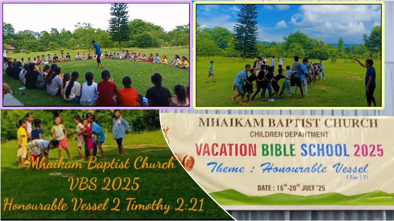Mhaikam Baptist Church VBS 2025 Games & Activities - YouTube