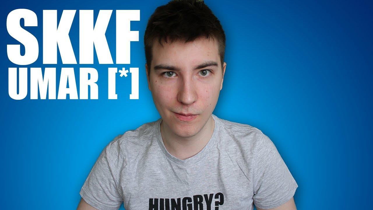 SKKF UMAR [*] - YouTube