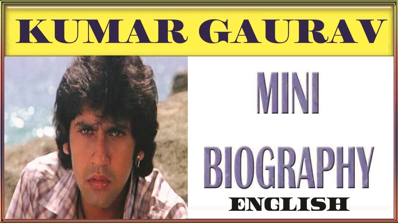 KUMAR GOURAV Mini Biography About Kumar Gourav - YouTube