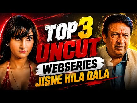 Top 3 Indian Uncut Web Series To Watch Alone In 2026 | High Rated Uncut Webseries List | BollyStreet