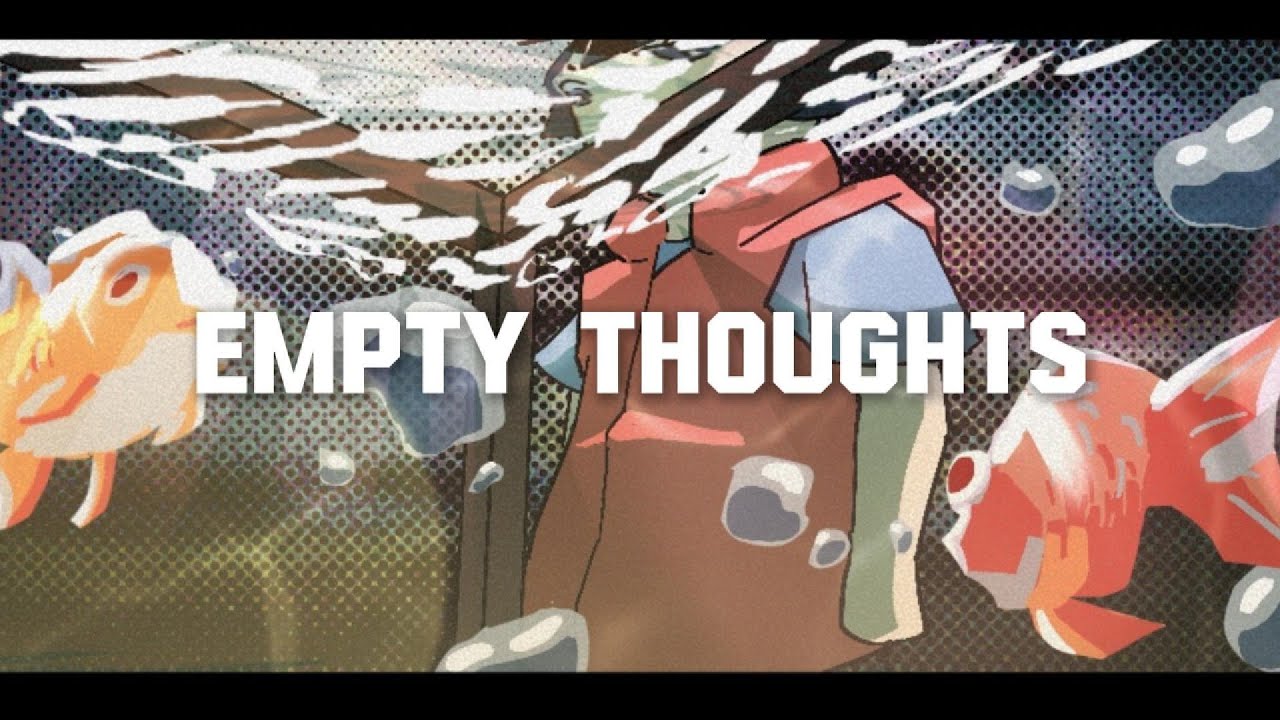 empty thoughts - an original song - YouTube