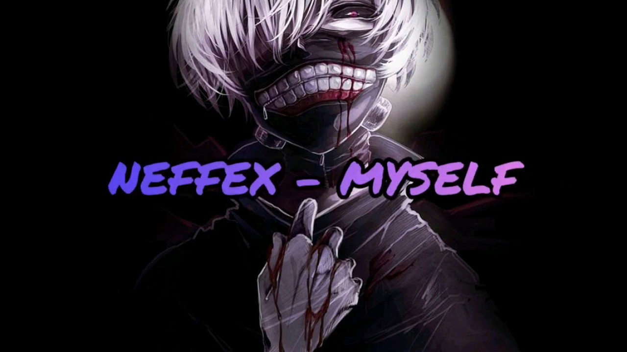 NEFFEX - MYSELF (LYRICS) - YouTube