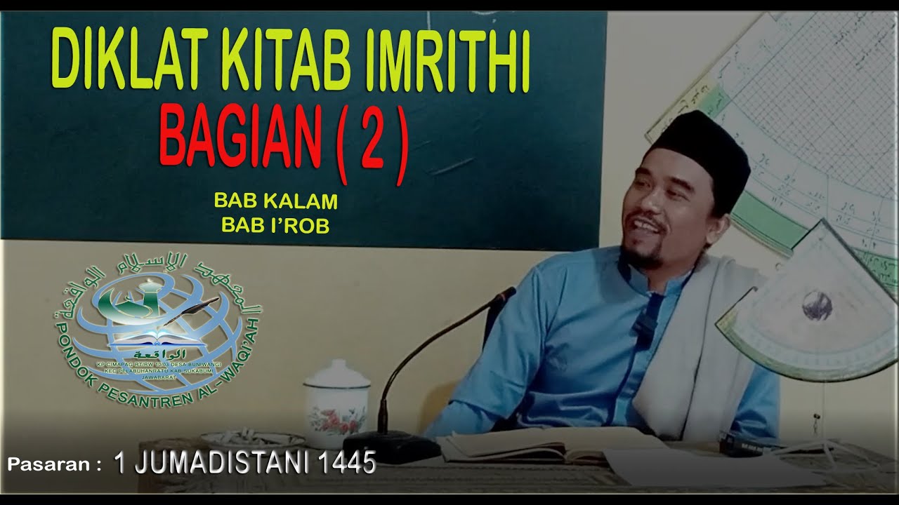 NGAJI KITAB KUNING BAGIAN [ 2 ] IMRITHI | BAB KALAM DAN BAB I'ROB - YouTube
