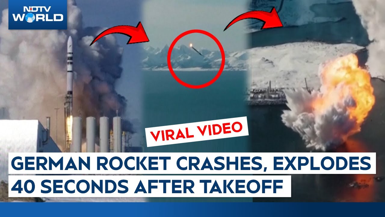 German Rocket Fail | German Startup's Space Rocket Explodes 40 Seconds ...