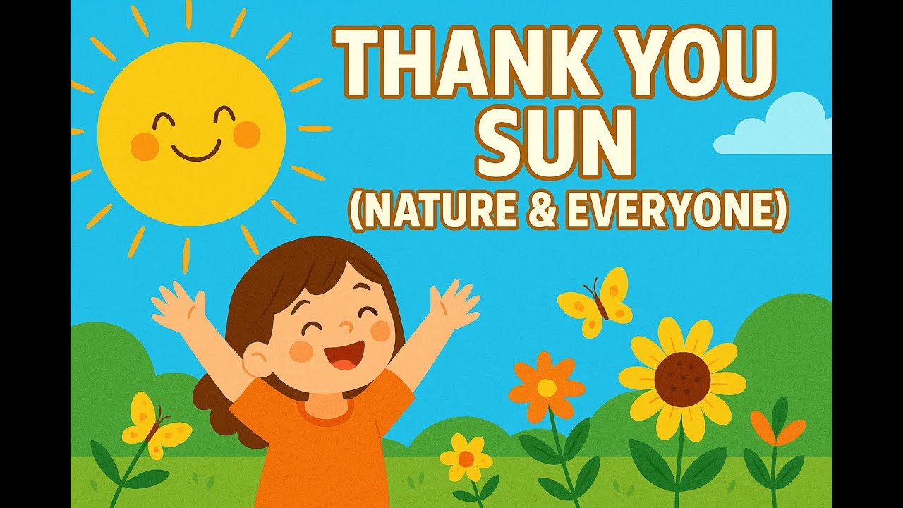Thank You Sun (Nature & Everyone) 🌞 | Gratitude Song for Kids | Gugu ...