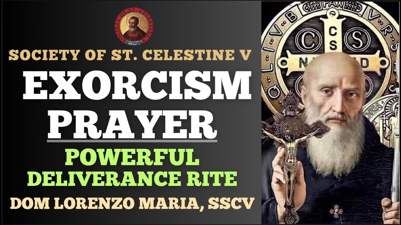 MOST POWERFUL EXORCISM & DELIVERANCE PRAYER (ENGLISH) | DOM LORENZO ...