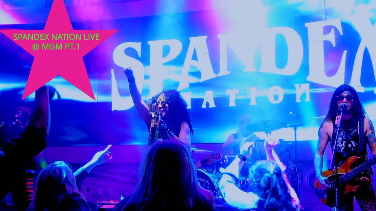 80'S METAL TRIBUTE SPANDEX NATION LIVE @ MGM PT 1 - YouTube