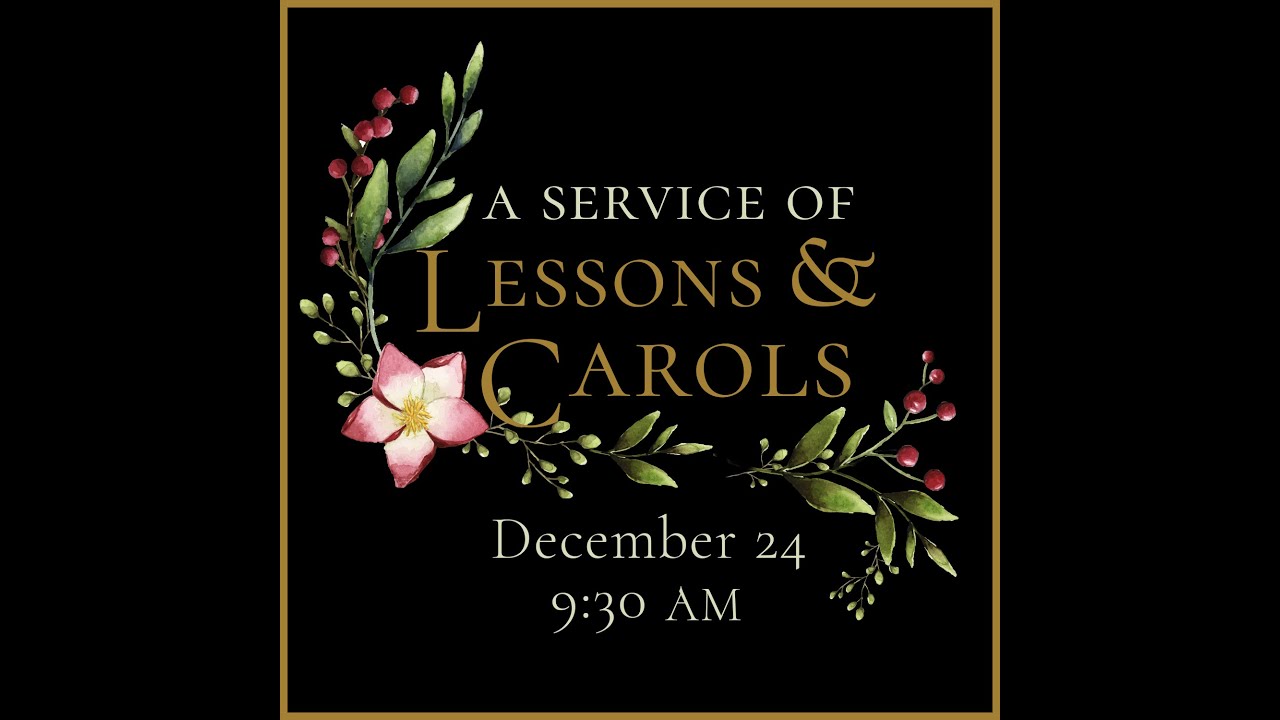 A Service of Lessons & Carols For Christmas - YouTube