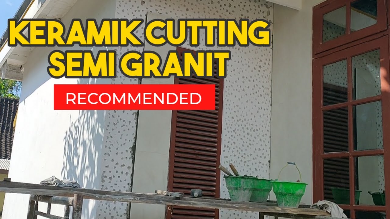PASANG KERAMIK CUTTING ATAU SEMI GRANIT - YouTube