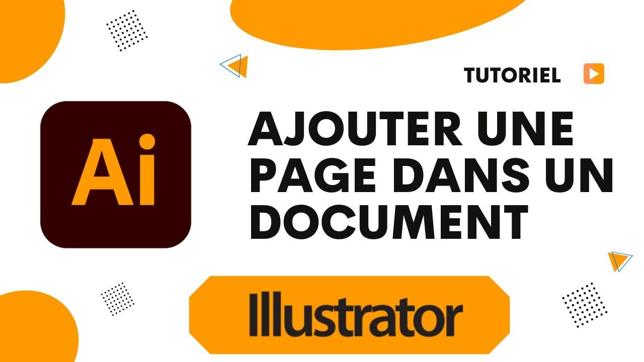 Comment ajouter une page dans un document Illustrator - YouTube