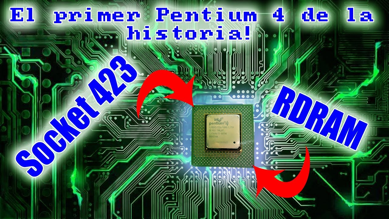 Armado PC Socket 423 de memorias RIMM Rambus Primer Pentium 4 en 2025 ...