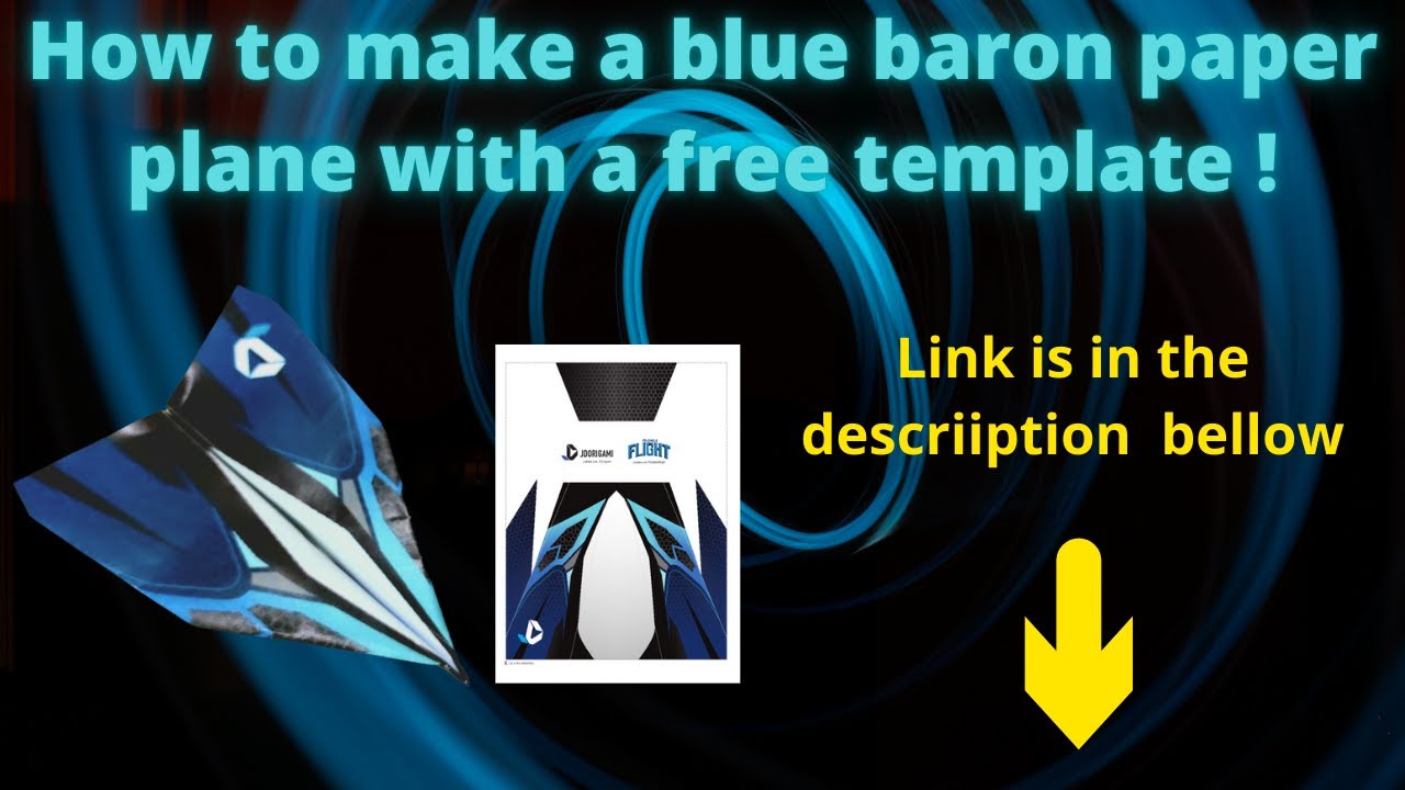 Making A Easy Paper Plane 'Blue Baron' With A Free And Printable ...