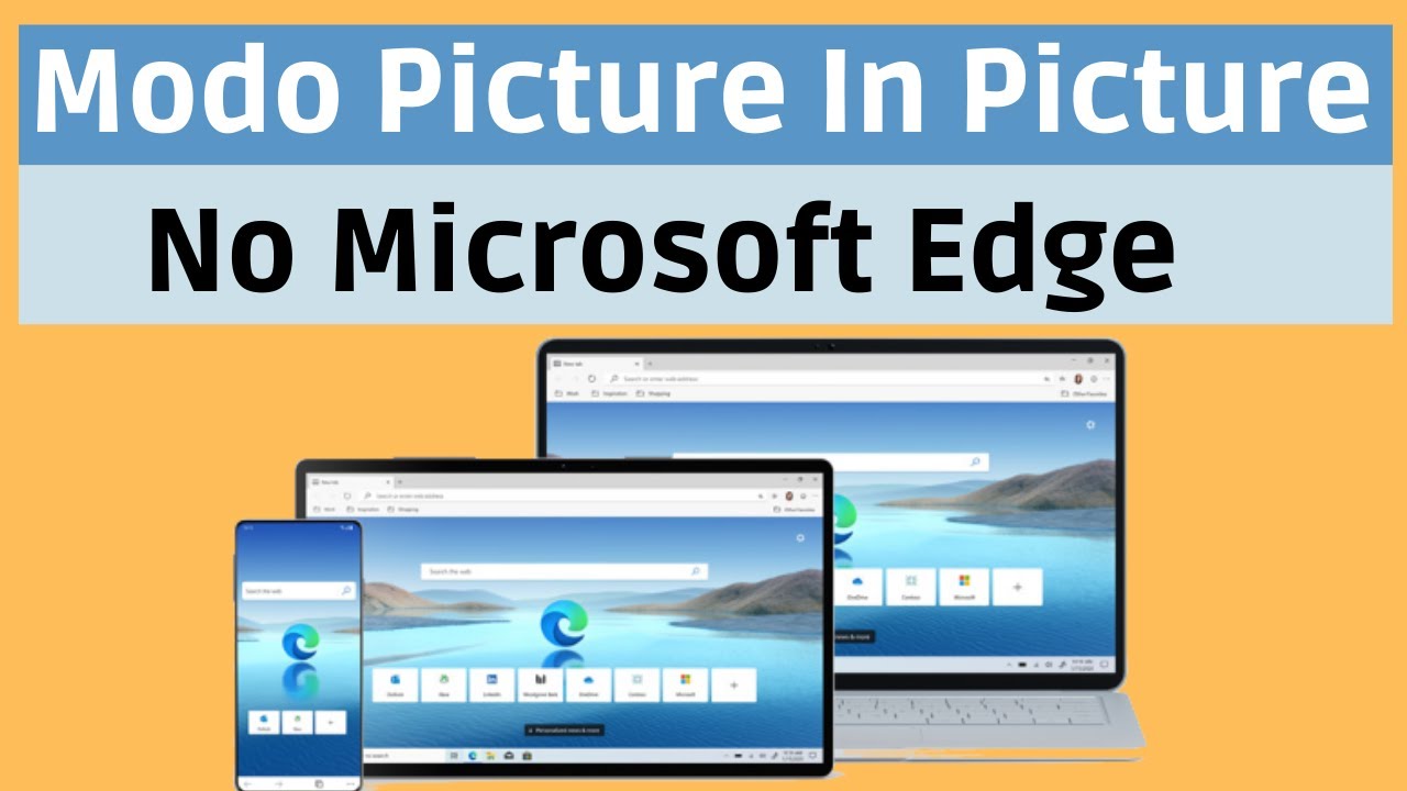 Microsoft Edge Picture In Picture – EOXPNU