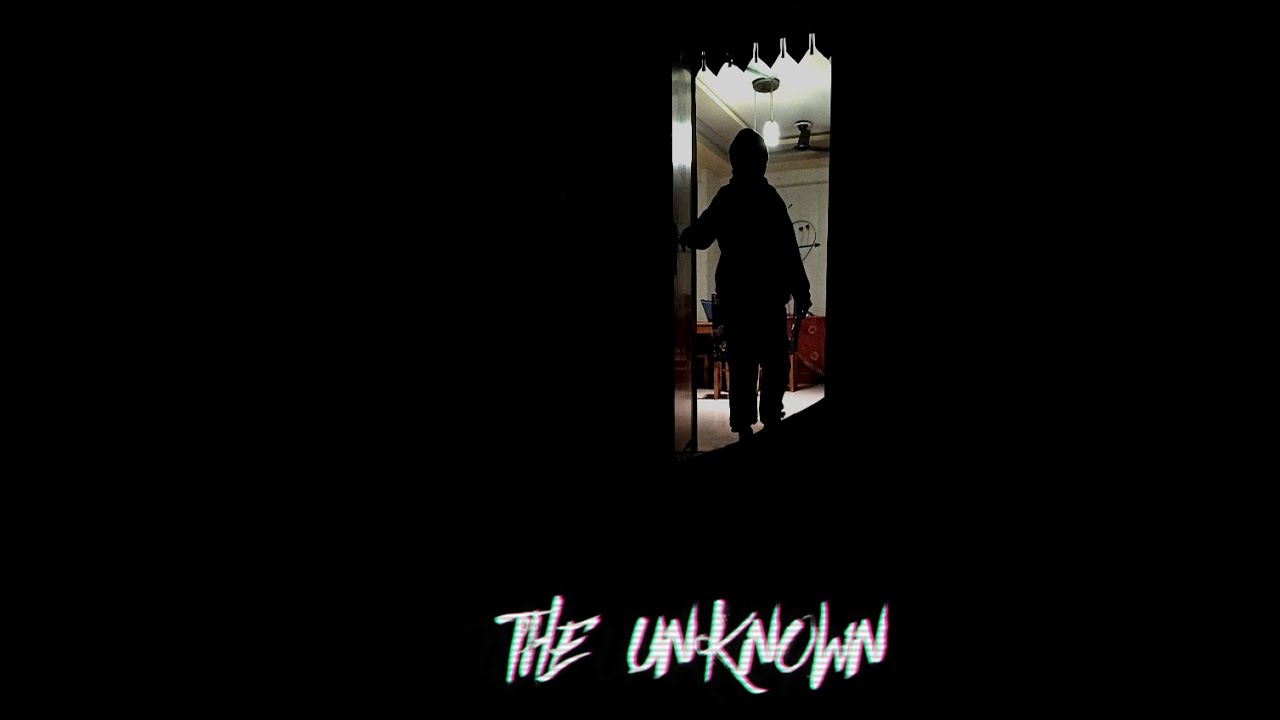 THE UNKNOWN - YouTube