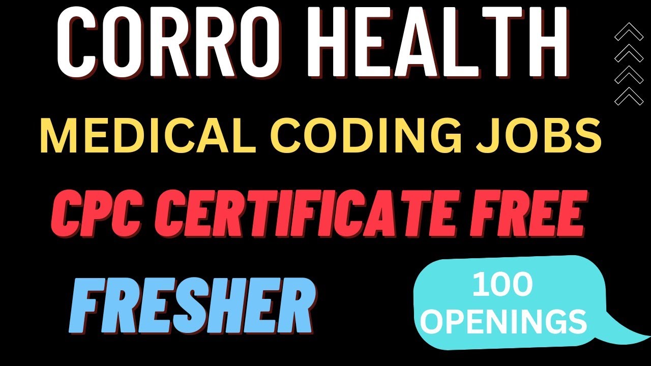 MEDICAL CODING JOBS FOR FRESHERS || CORROHRALTH || CRC FREE ...