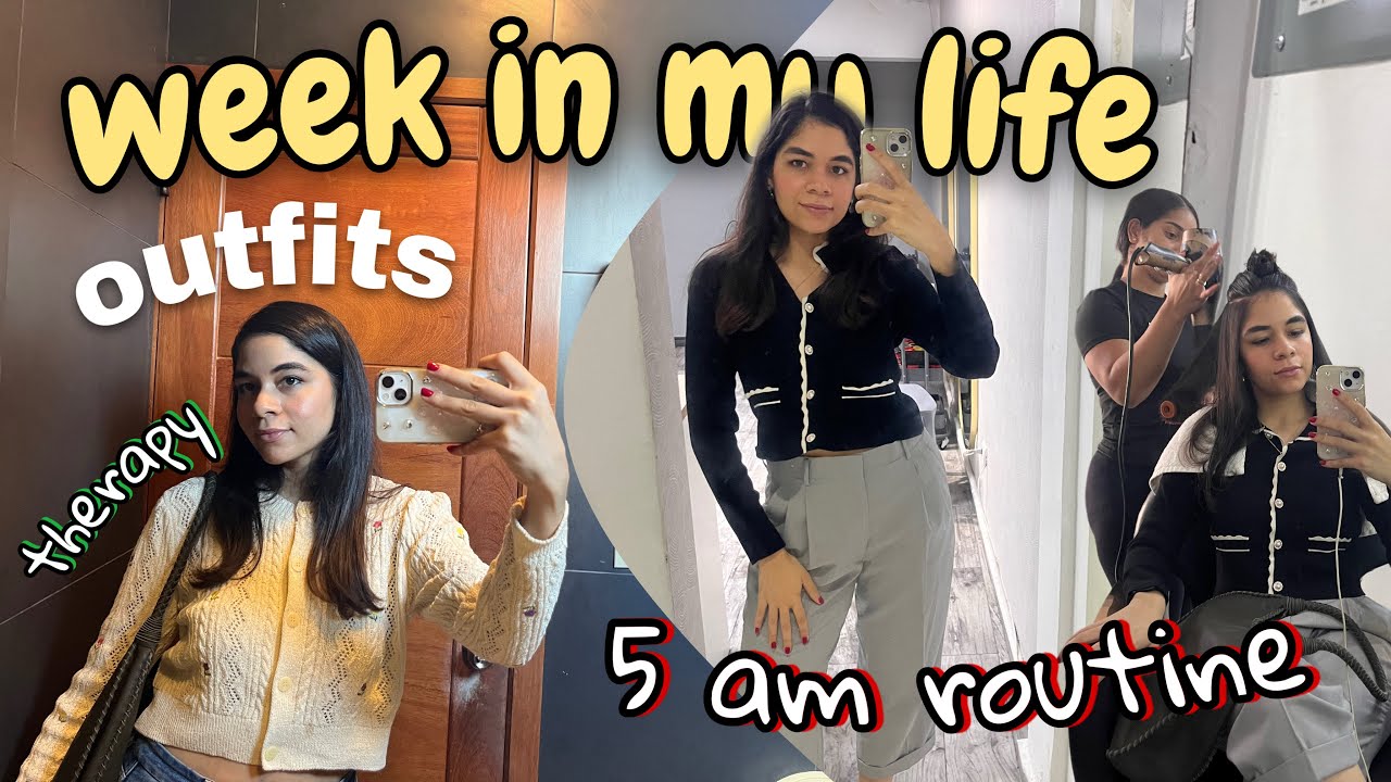 a week in my life: outfits, 5 am routine, outfits, therapy & moren ...