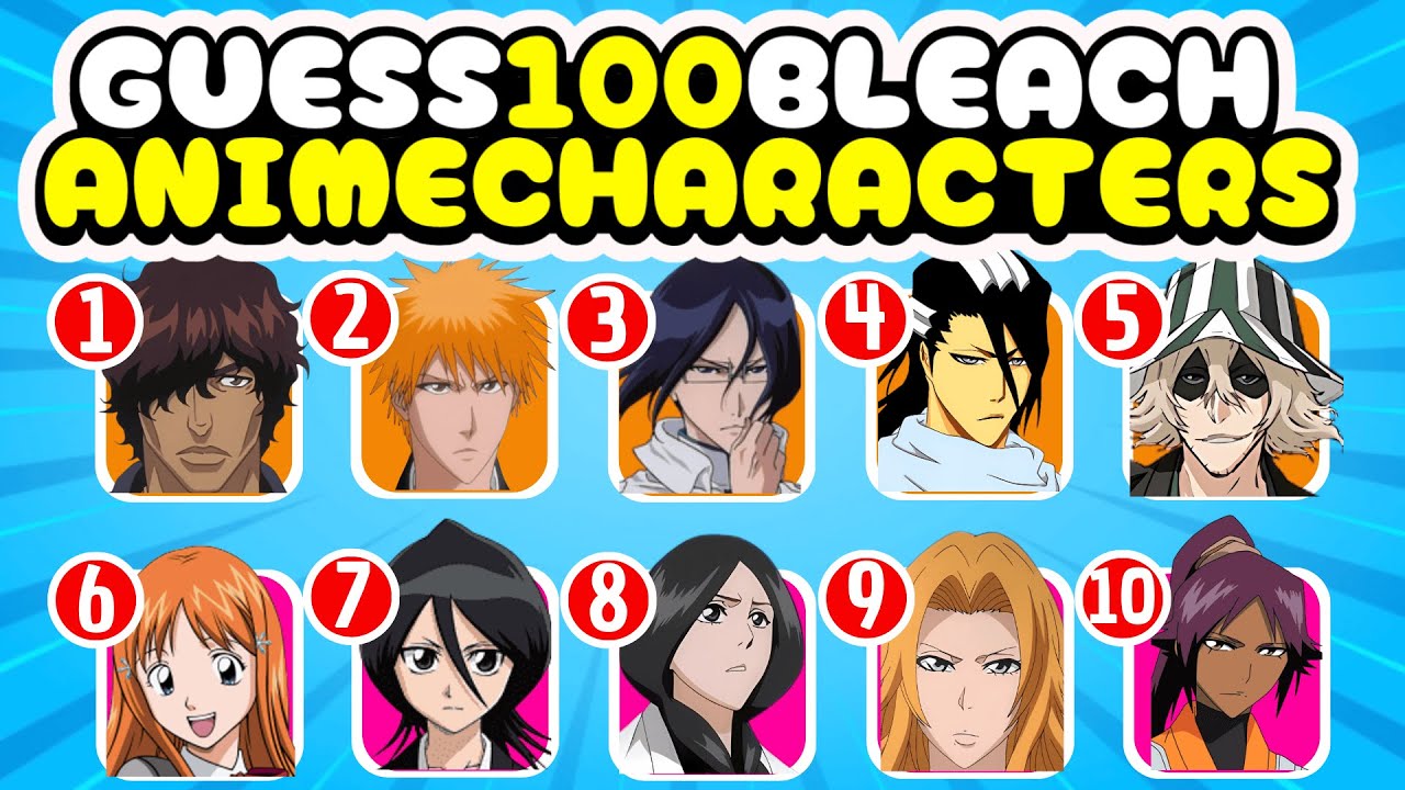 Anime Quiz: Can You Identify ALL 100 Bleach Anime Characters? - YouTube