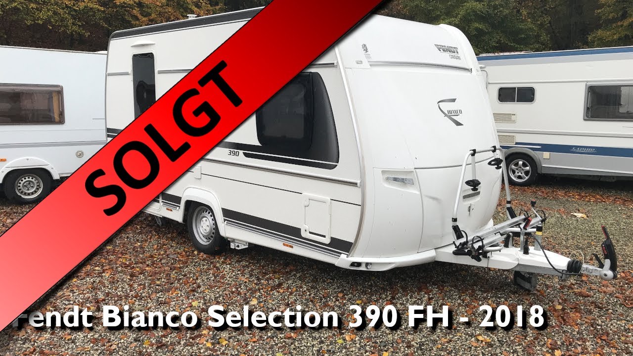 Fendt Bianco Selection 390 FH - 2018 - Campingvogn - YouTube