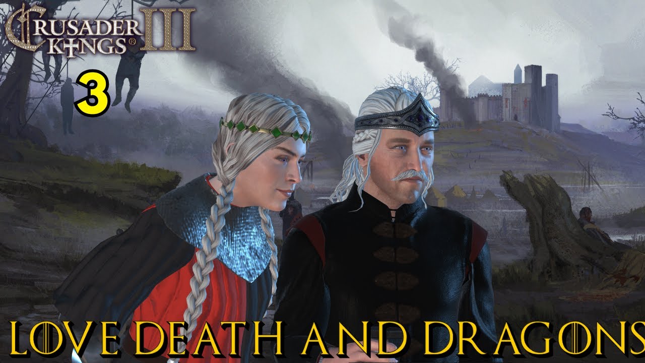 Love and War | CK3 AGOT | Truefyre - 3 - YouTube